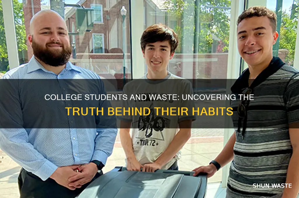 College Students And Waste: Uncovering The Truth Behind Their Habits ...