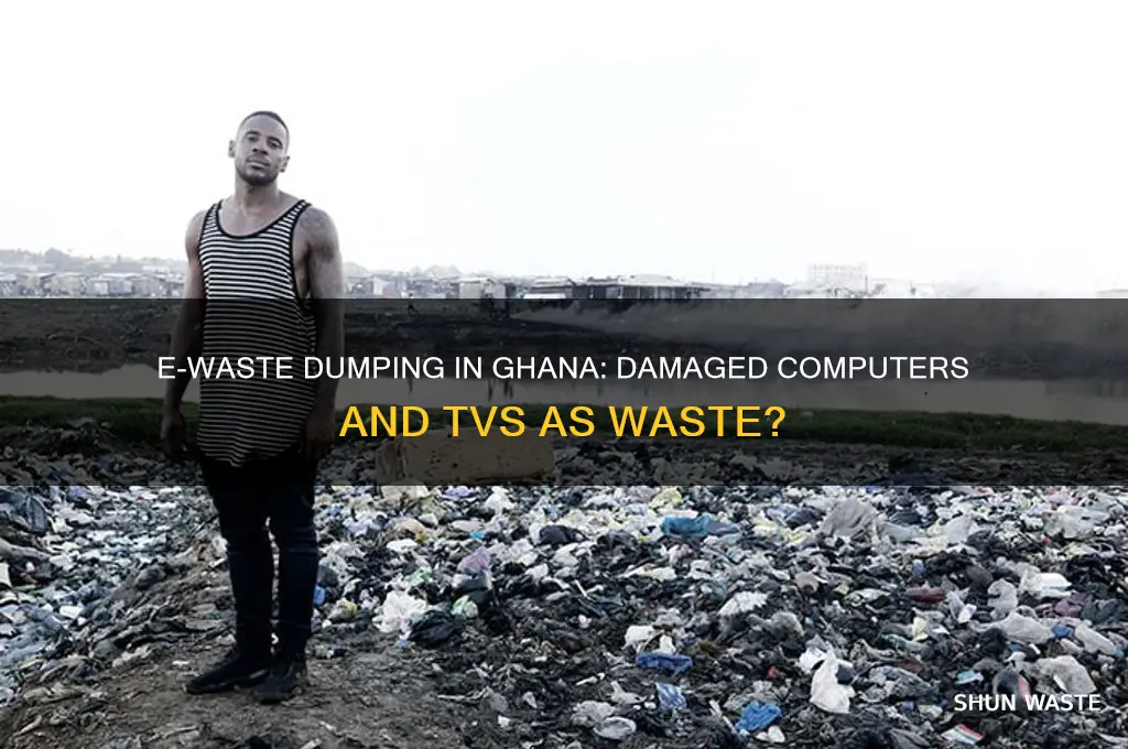 E-Waste Dumping In Ghana: Damaged Computers And Tvs As Waste? | ShunWaste