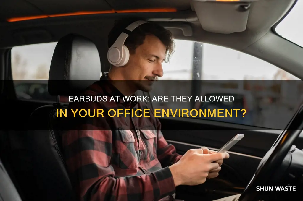 Earbuds At Work: Are They Allowed In Your Office Environment? | ShunWaste