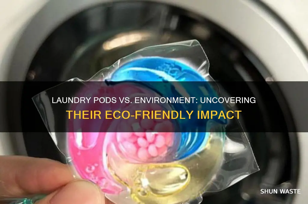 Laundry Pods Vs. Environment: Uncovering Their Eco-Friendly Impact ...