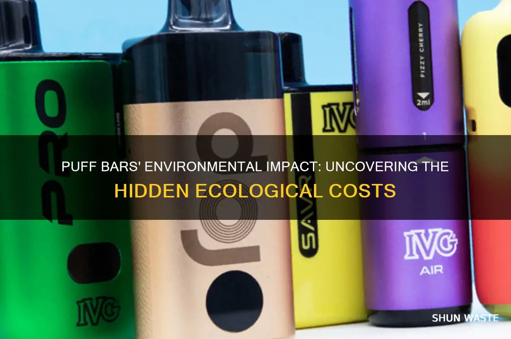Puff Bars' Environmental Impact: Uncovering The Hidden Ecological Costs ...