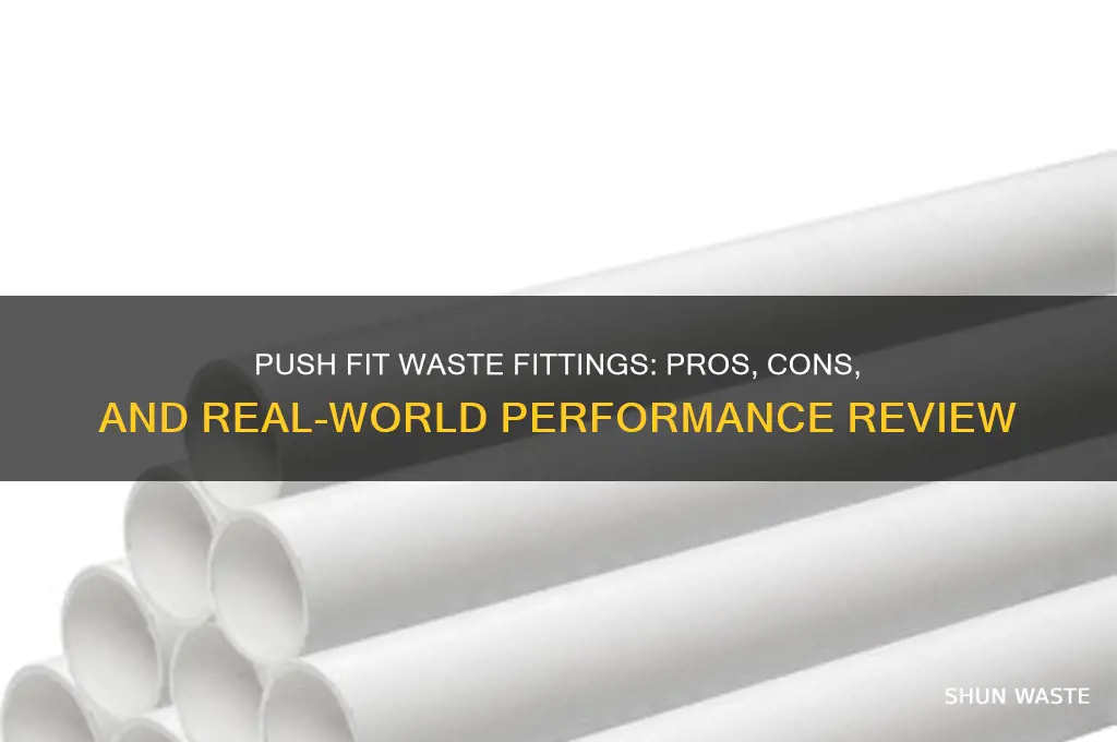 Push Fit Waste Fittings: Pros, Cons, And Real-World Performance Review ...