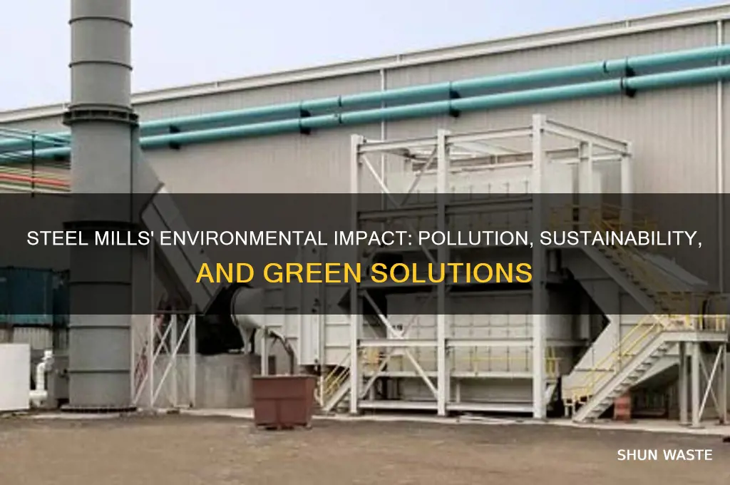Steel Mills' Environmental Impact: Pollution, Sustainability, And Green ...