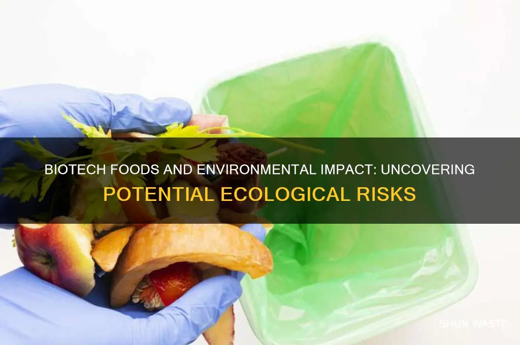 Biotech Foods And Environmental Impact: Uncovering Potential Ecological ...