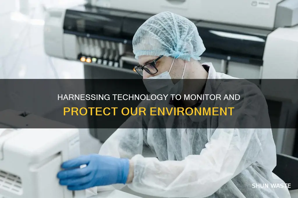 Harnessing Technology To Monitor And Protect Our Environment | ShunWaste