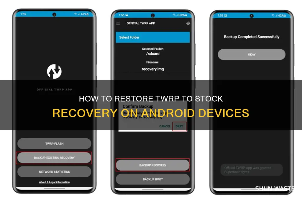 How To Restore Twrp To Stock Recovery On Android Devices | ShunWaste