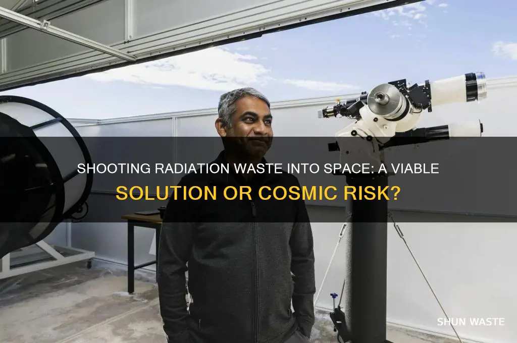 Shooting Radiation Waste Into Space: A Viable Solution Or Cosmic Risk ...