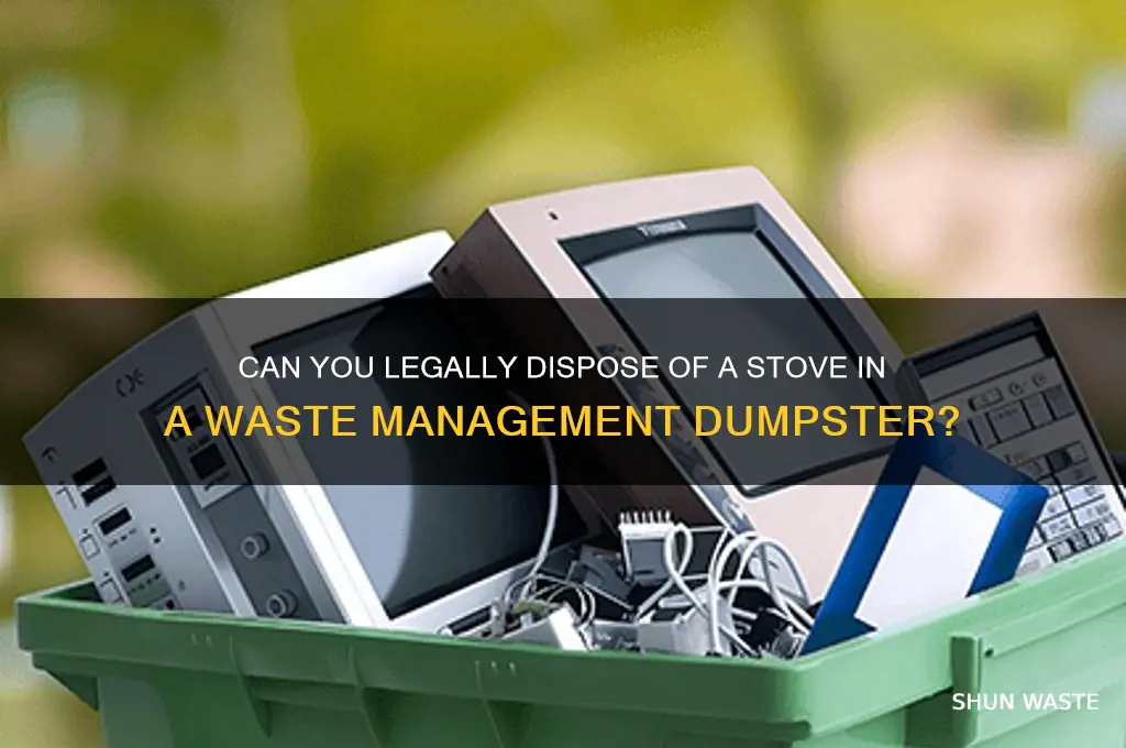 Can You Legally Dispose Of A Stove In A Waste Management Dumpster ...
