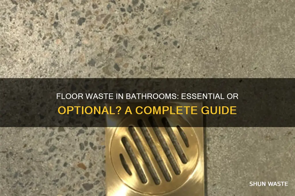 Floor Waste In Bathrooms: Essential Or Optional? A Complete Guide ...