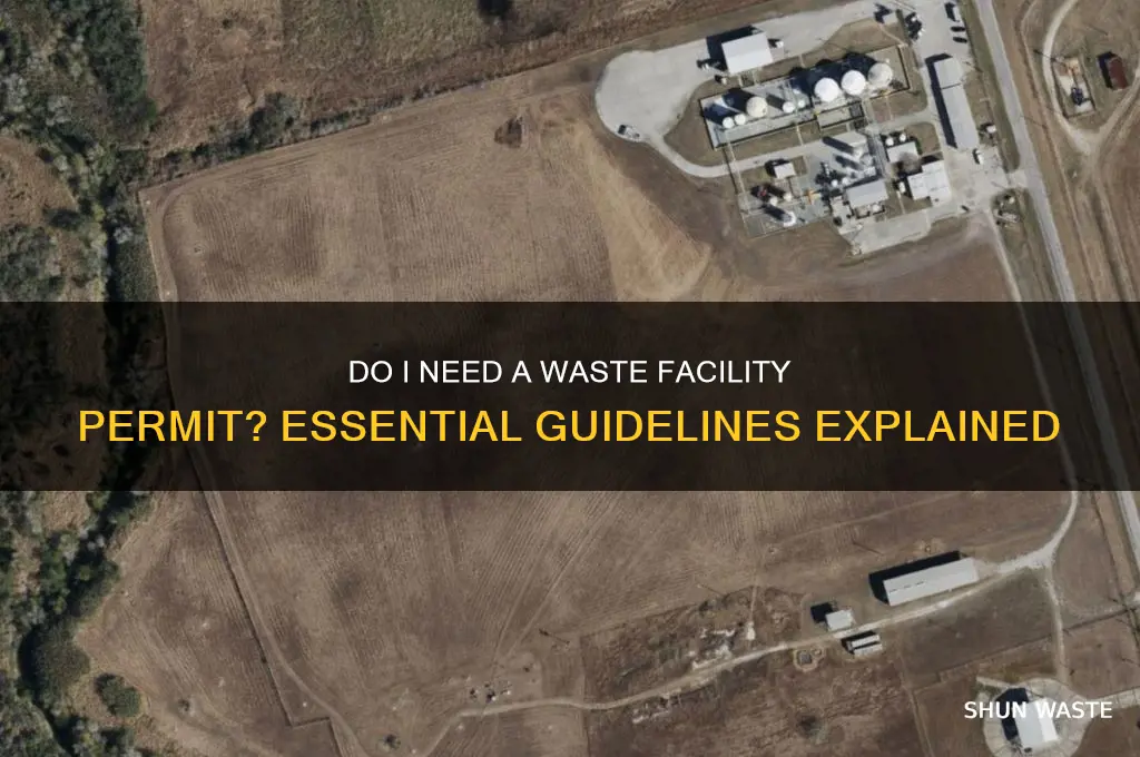 Do I Need A Waste Facility Permit? Essential Guidelines Explained ...