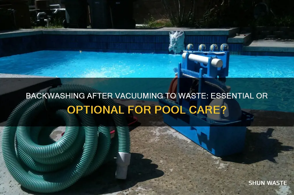 Backwashing After Vacuuming To Waste: Essential Or Optional For Pool ...
