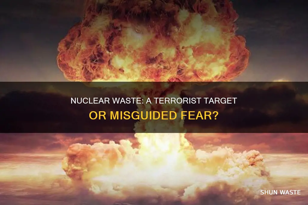 Nuclear Waste: A Terrorist Target Or Misguided Fear? | ShunWaste