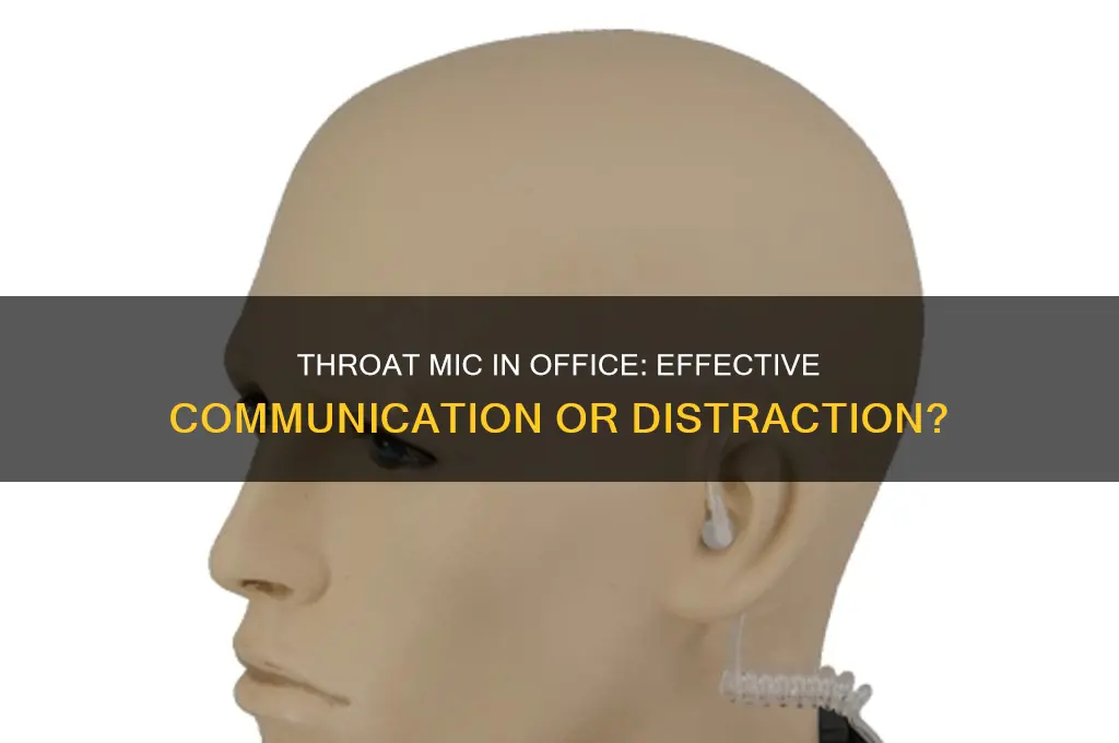 Throat Mic In Office: Effective Communication Or Distraction? | ShunWaste