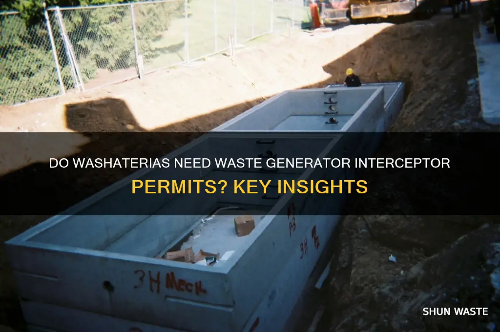 Do Washaterias Need Waste Generator Interceptor Permits? Key Insights ...