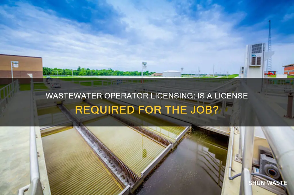 Wastewater Operator Licensing: Is A License Required For The Job ...