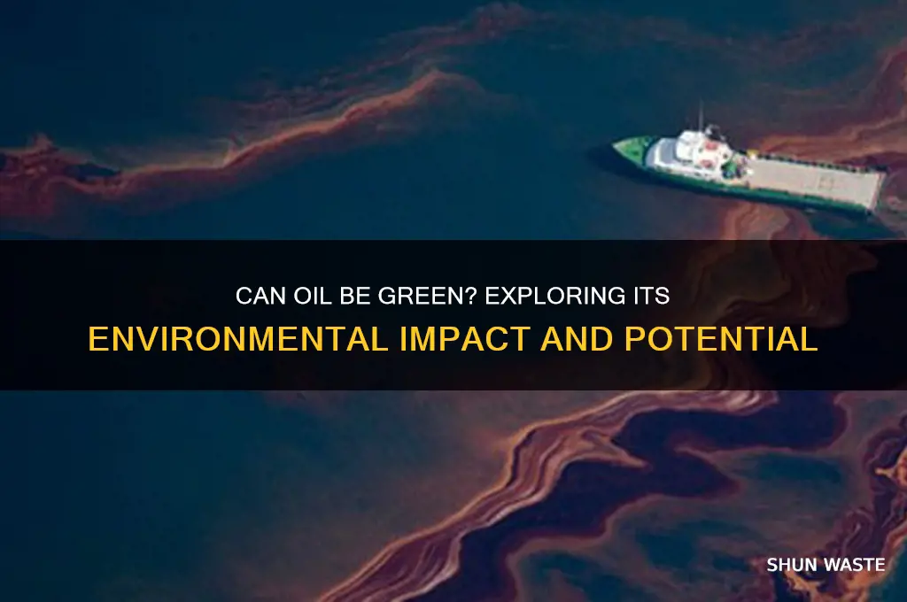 Can Oil Be Green? Exploring Its Environmental Impact And Potential ...