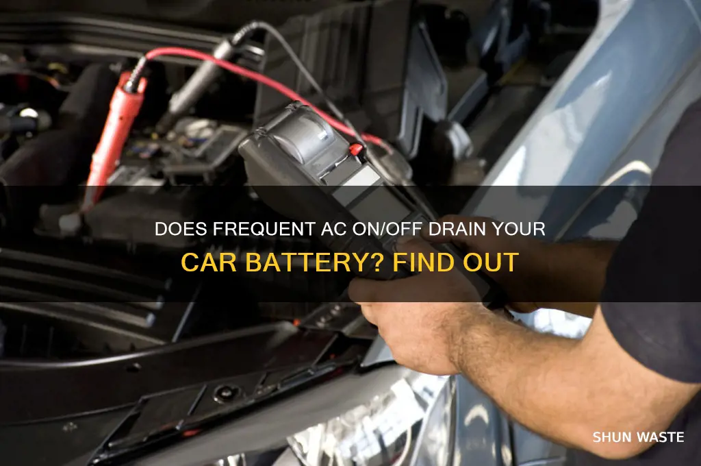 Does Frequent Ac On/Off Drain Your Car Battery? Find Out | ShunWaste