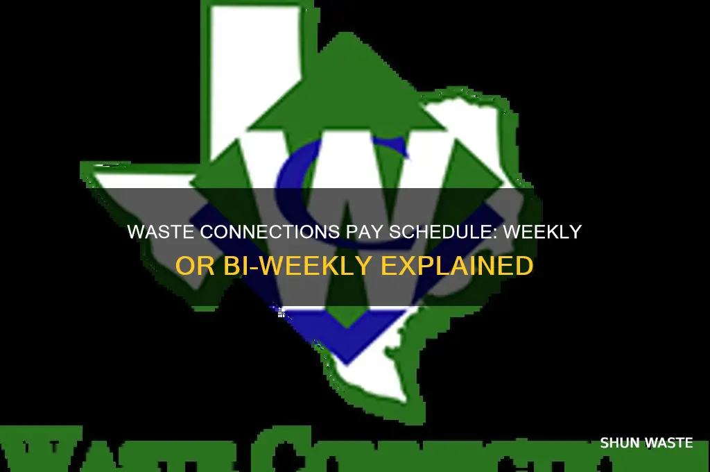 Waste Connections Pay Schedule: Weekly Or Bi-Weekly Explained | ShunWaste