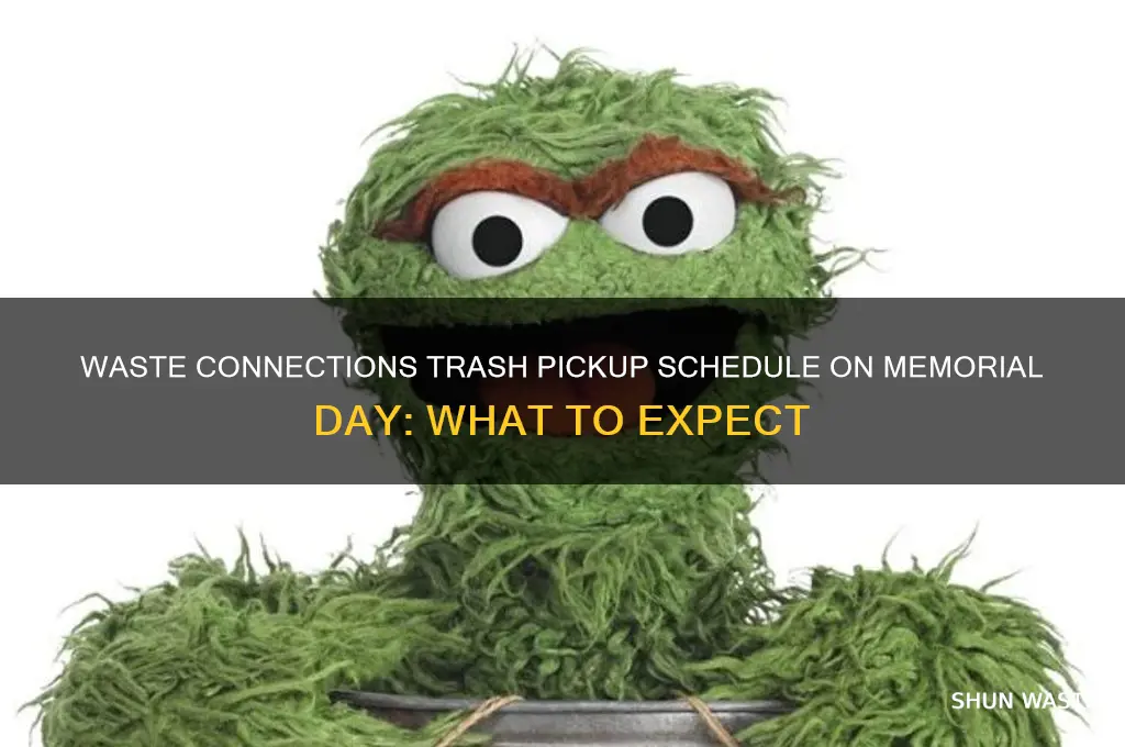Waste Connections Trash Pickup Schedule On Memorial Day: What To Expect ...