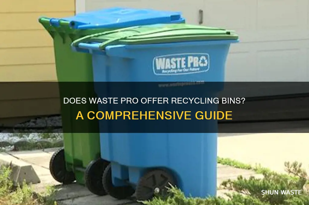 Does Waste Pro Offer Recycling Bins? A Comprehensive Guide | ShunWaste