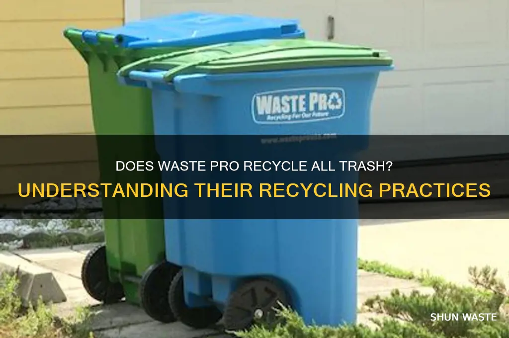Does Waste Pro Recycle All Trash? Understanding Their Recycling ...
