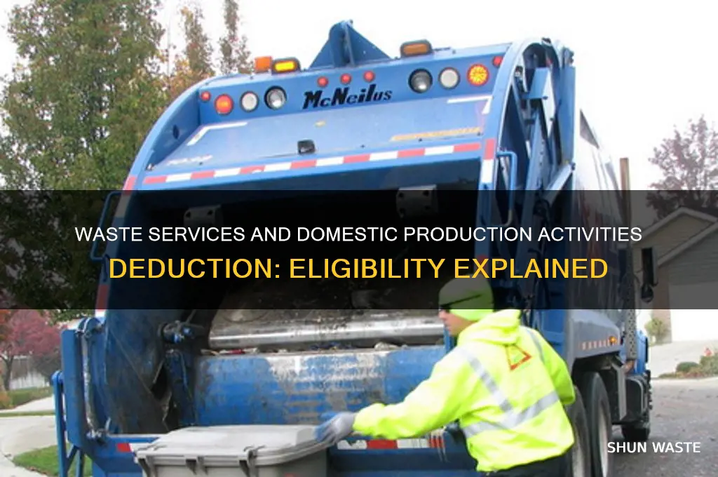 Waste Services And Domestic Production Activities Deduction ...