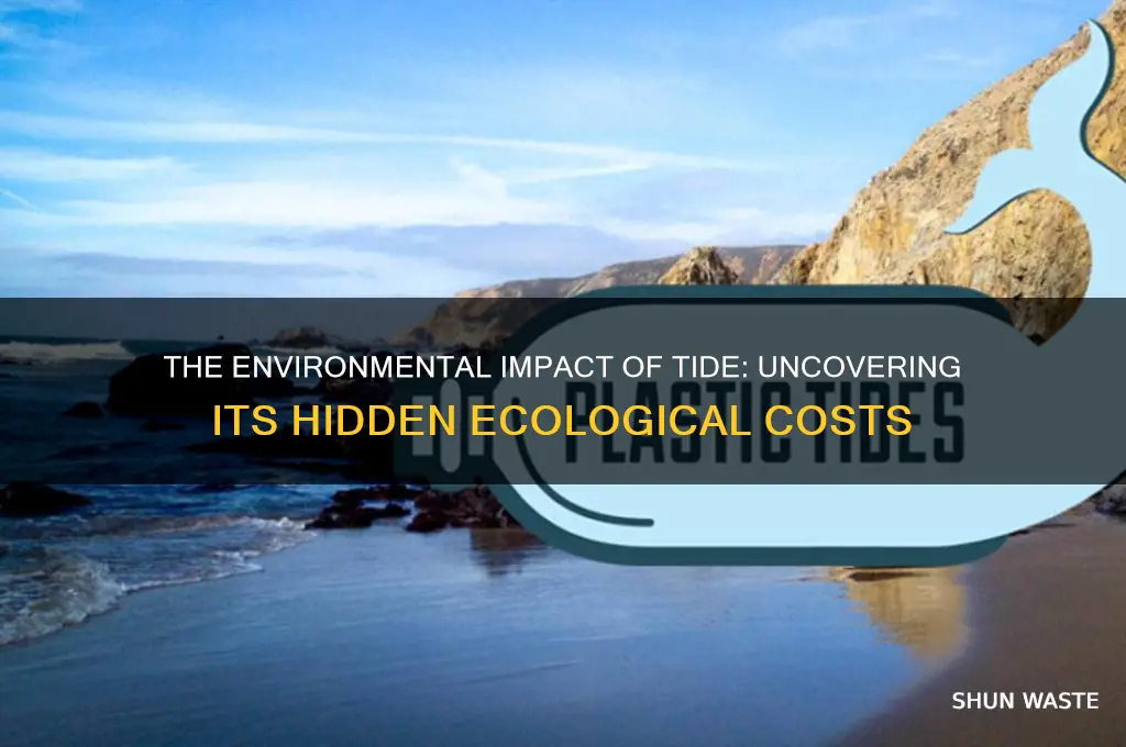 The Environmental Impact Of Tide: Uncovering Its Hidden Ecological ...