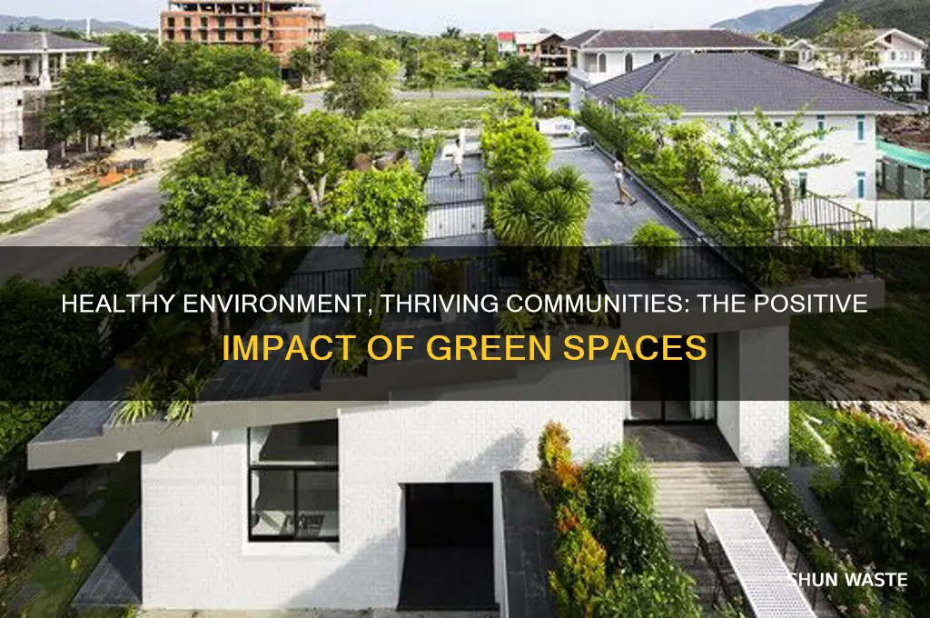 Healthy Environment, Thriving Communities: The Positive Impact Of Green ...