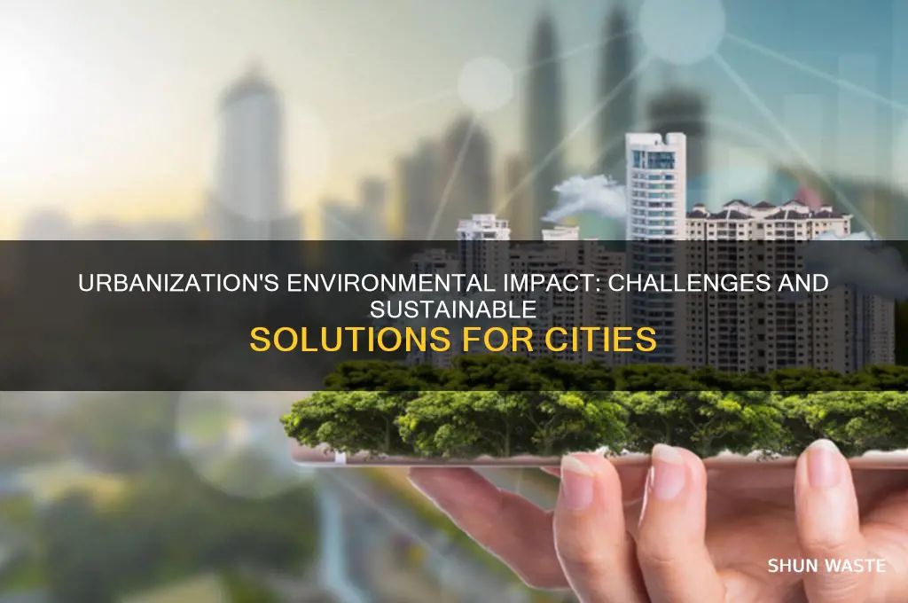 Urbanization's Environmental Impact: Challenges And Sustainable ...