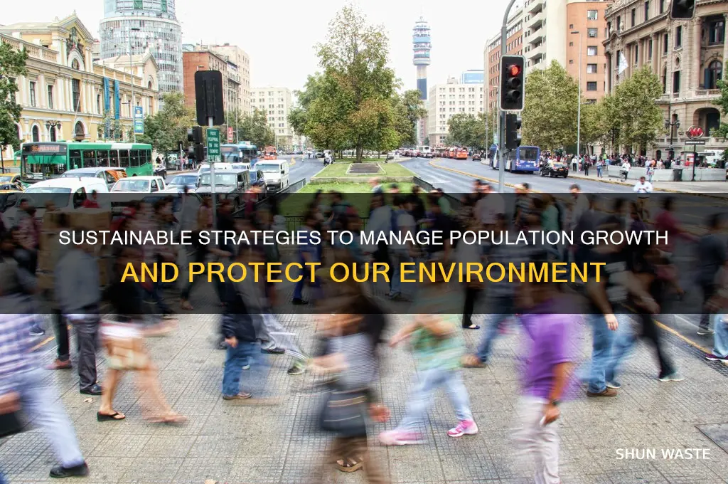Sustainable Strategies To Manage Population Growth And Protect Our ...