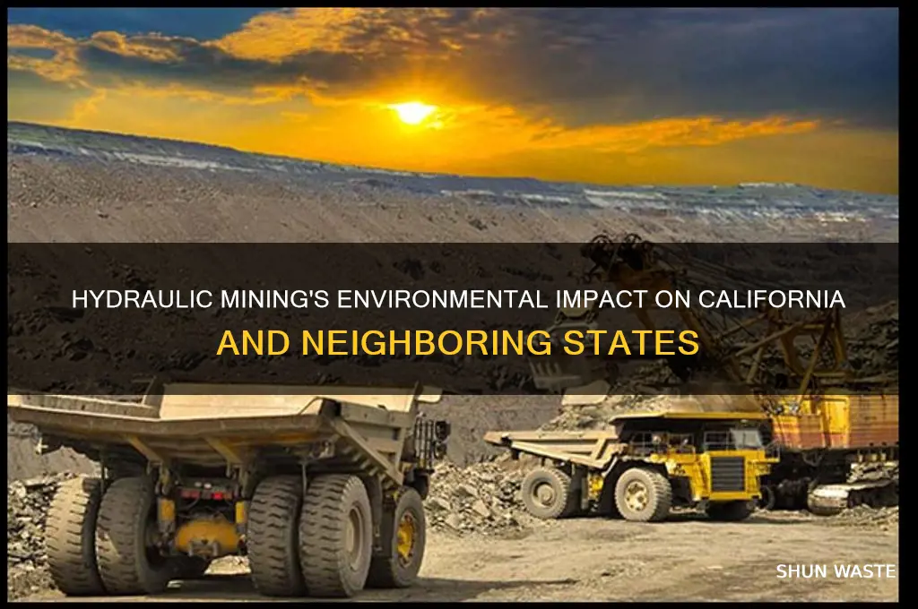 Hydraulic Mining's Environmental Impact On California And Neighboring ...