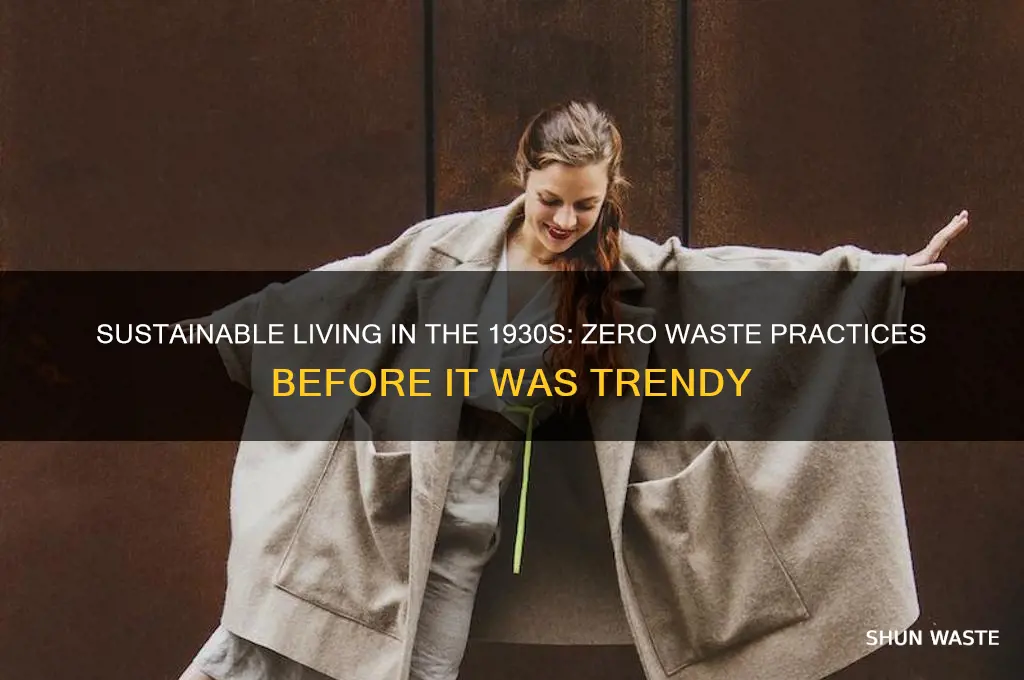 Sustainable Living In The 1930S: Zero Waste Practices Before It Was ...