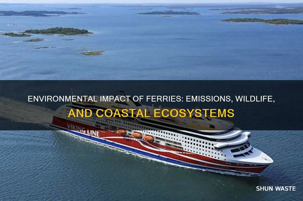 Environmental Impact Of Ferries: Emissions, Wildlife, And Coastal ...