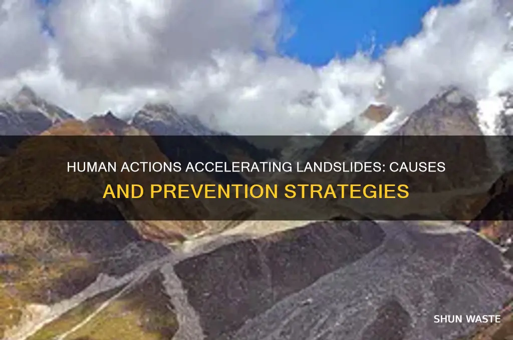 Human Actions Accelerating Landslides: Causes And Prevention Strategies ...