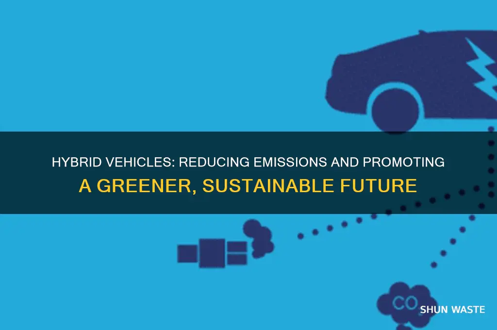 Hybrid Vehicles: Reducing Emissions And Promoting A Greener ...