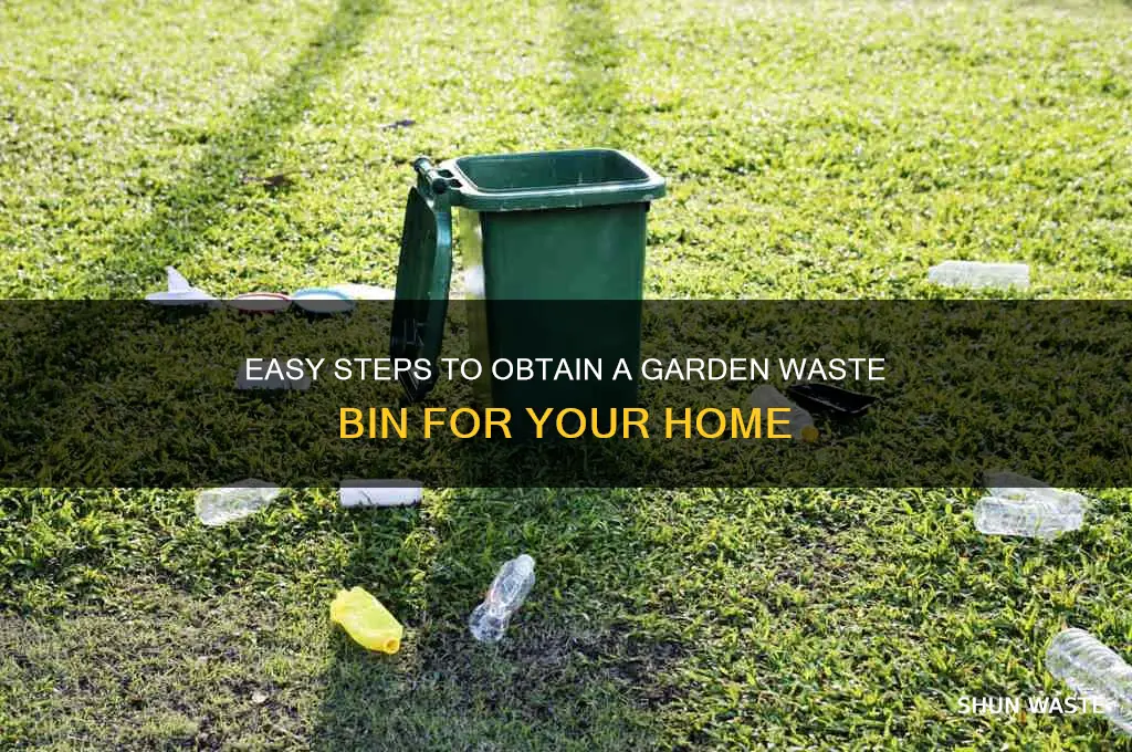 Easy Steps To Obtain A Garden Waste Bin For Your Home | ShunWaste