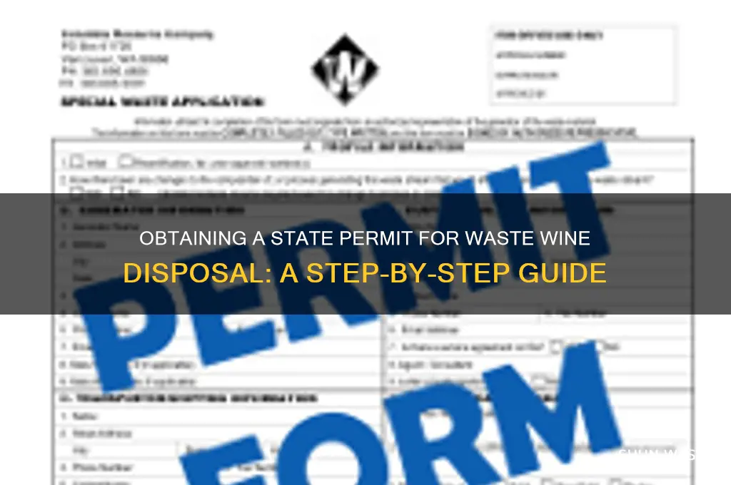 Obtaining A State Permit For Waste Wine Disposal: A Step-By-Step Guide ...