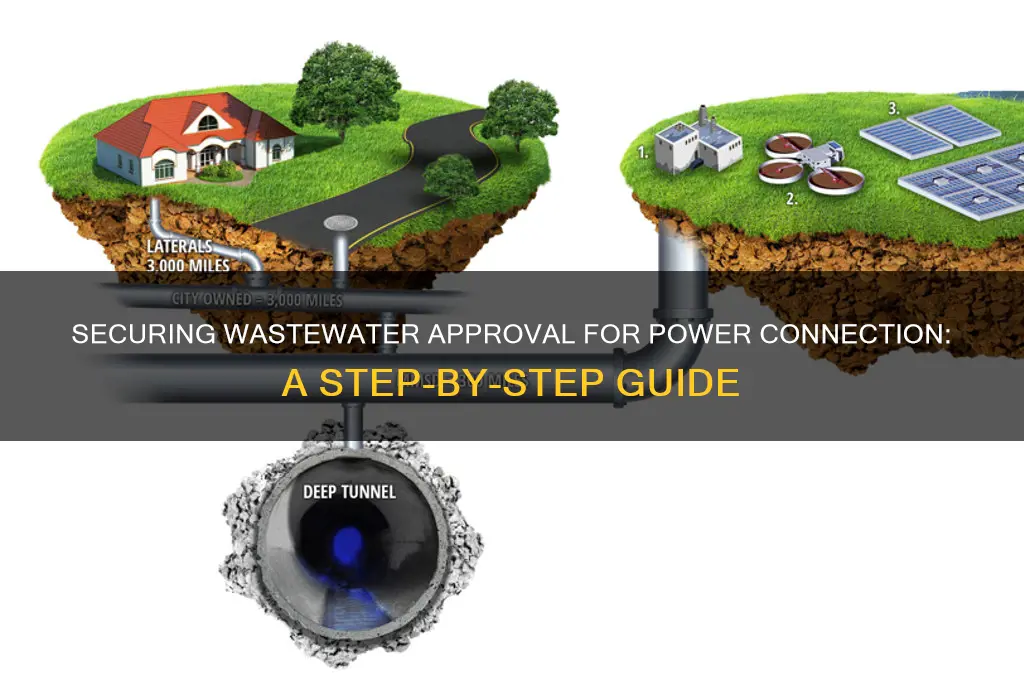 Securing Wastewater Approval For Power Connection: A Step-By-Step Guide ...