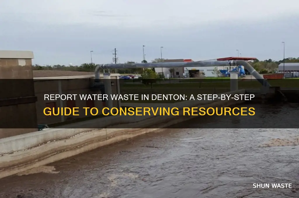 Report Water Waste In Denton: A Step-By-Step Guide To Conserving ...