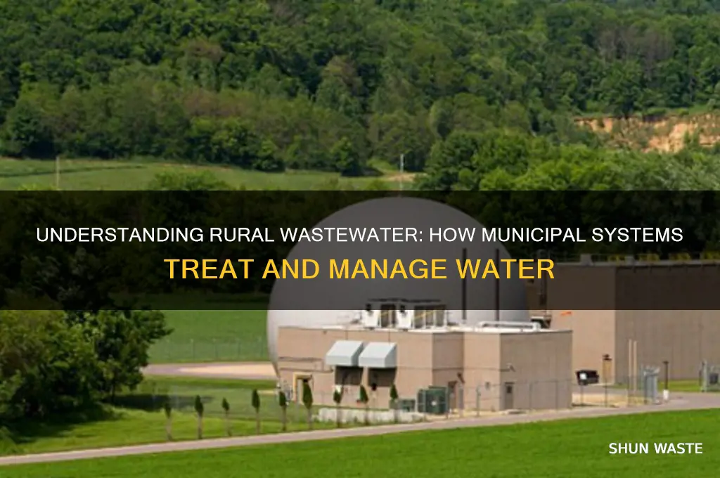 Understanding Rural Wastewater: How Municipal Systems Treat And Manage ...
