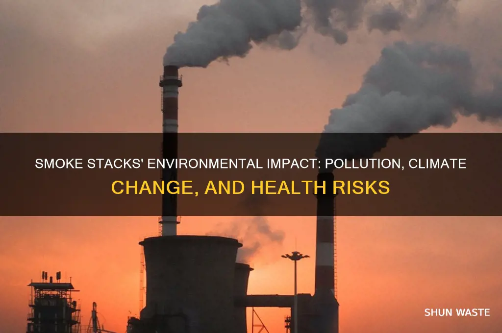 Smoke Stacks' Environmental Impact: Pollution, Climate Change, And ...