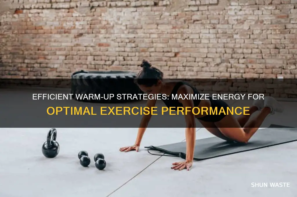 Efficient Warm-Up Strategies: Maximize Energy For Optimal Exercise ...