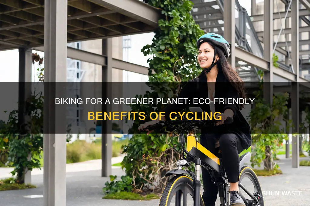 Biking For A Greener Planet: Eco-Friendly Benefits Of Cycling | ShunWaste
