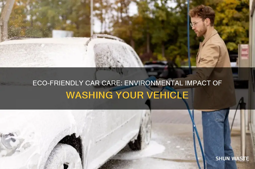 Eco-Friendly Car Care: Environmental Impact Of Washing Your Vehicle ...