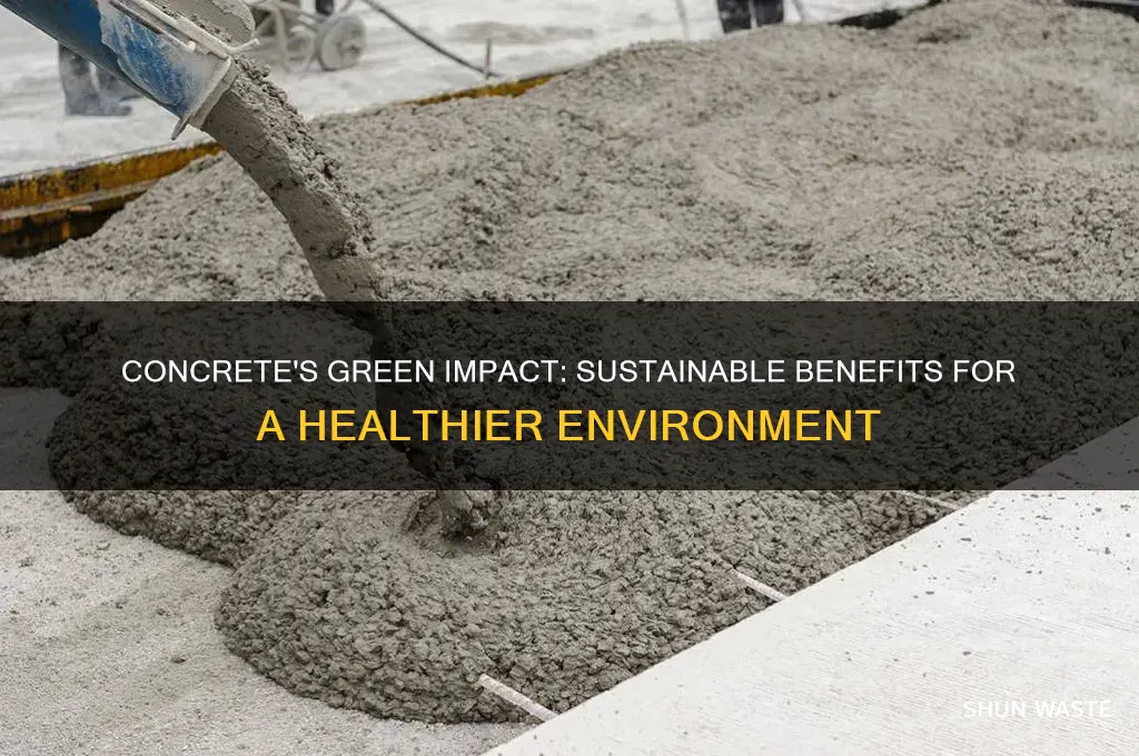 Concrete's Green Impact: Sustainable Benefits For A Healthier ...