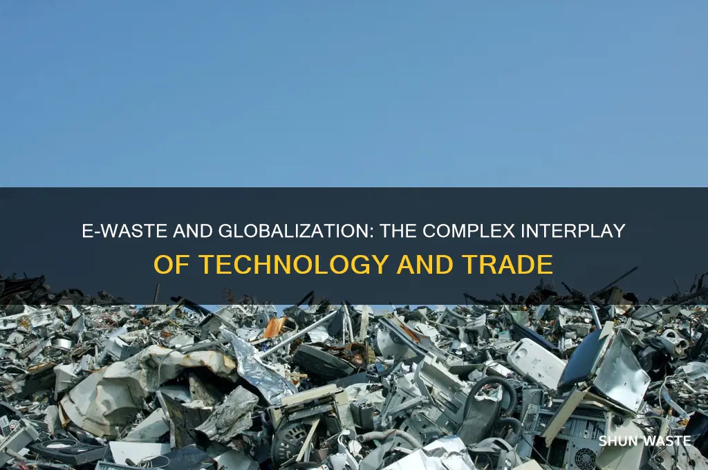 E-Waste And Globalization: The Complex Interplay Of Technology And ...
