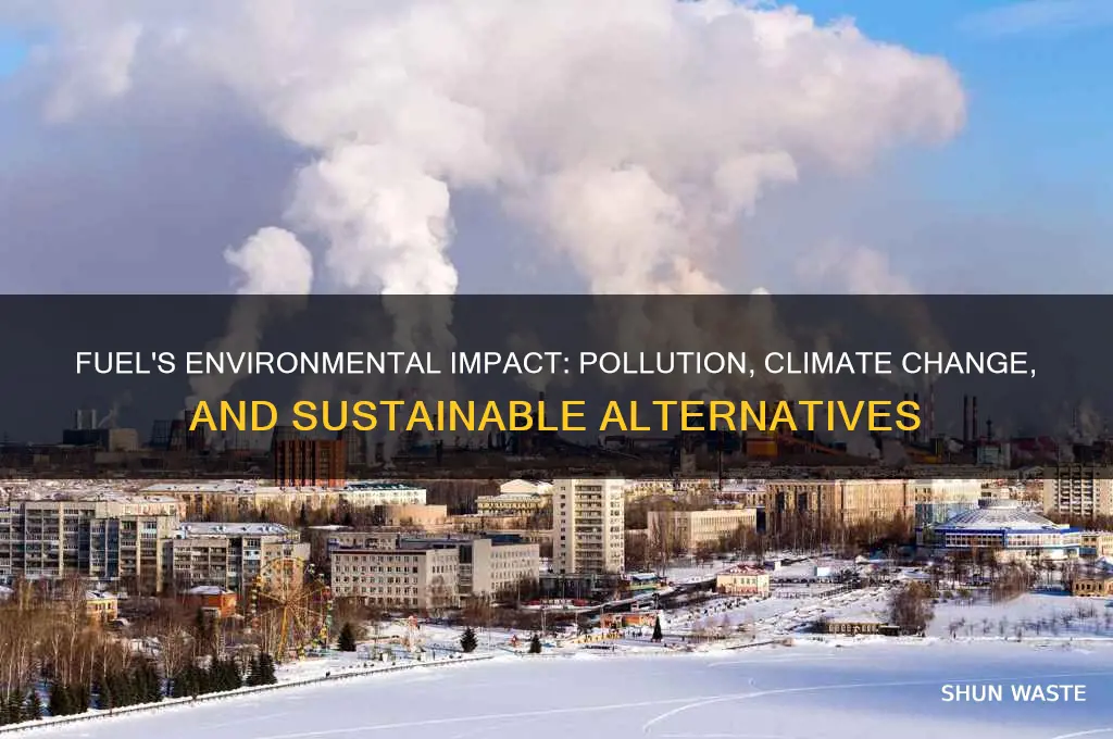 Fuel's Environmental Impact: Pollution, Climate Change, And Sustainable ...