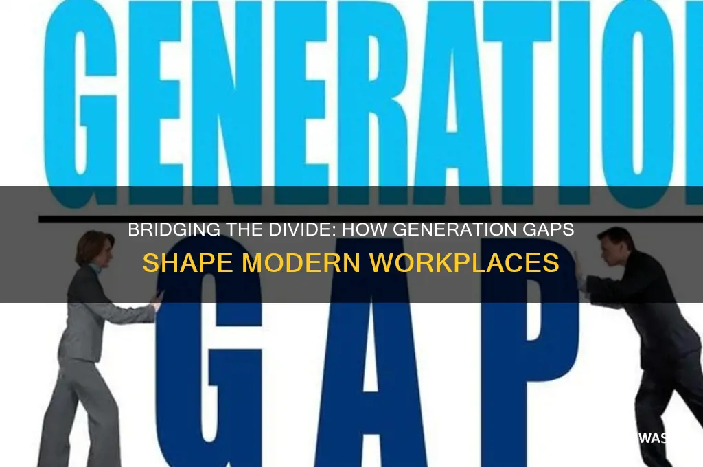 Bridging The Divide: How Generation Gaps Shape Modern Workplaces ...