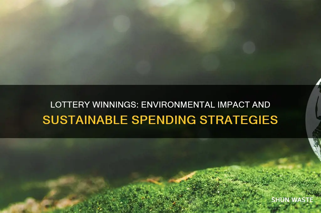 Lottery Winnings: Environmental Impact And Sustainable Spending ...