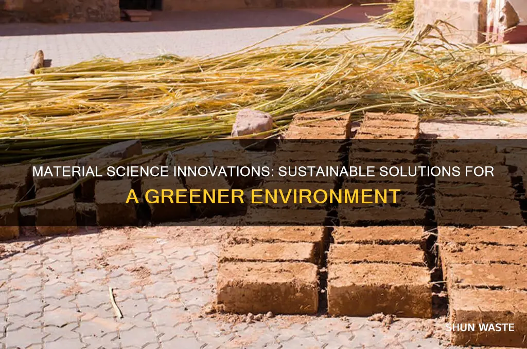 Material Science Innovations: Sustainable Solutions For A Greener ...